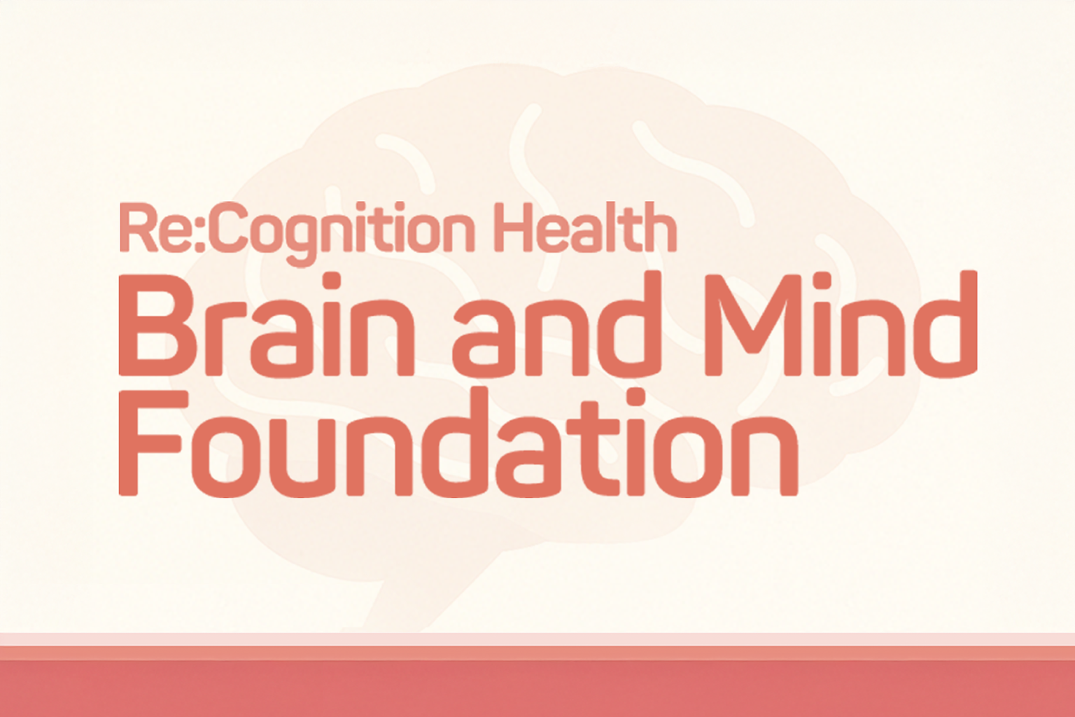Home - Re:Cognition Health Brain and Mind Foundation